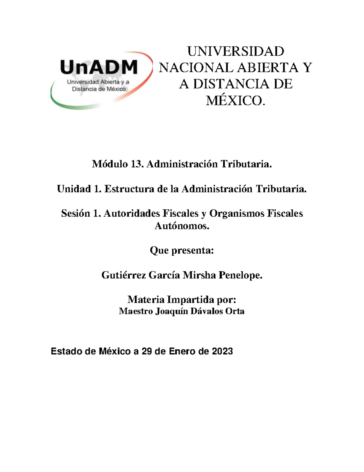 Modulo 13 unidad 1 sesion 1 actividades 1,2 e integradora - UNIVERSIDAD ...