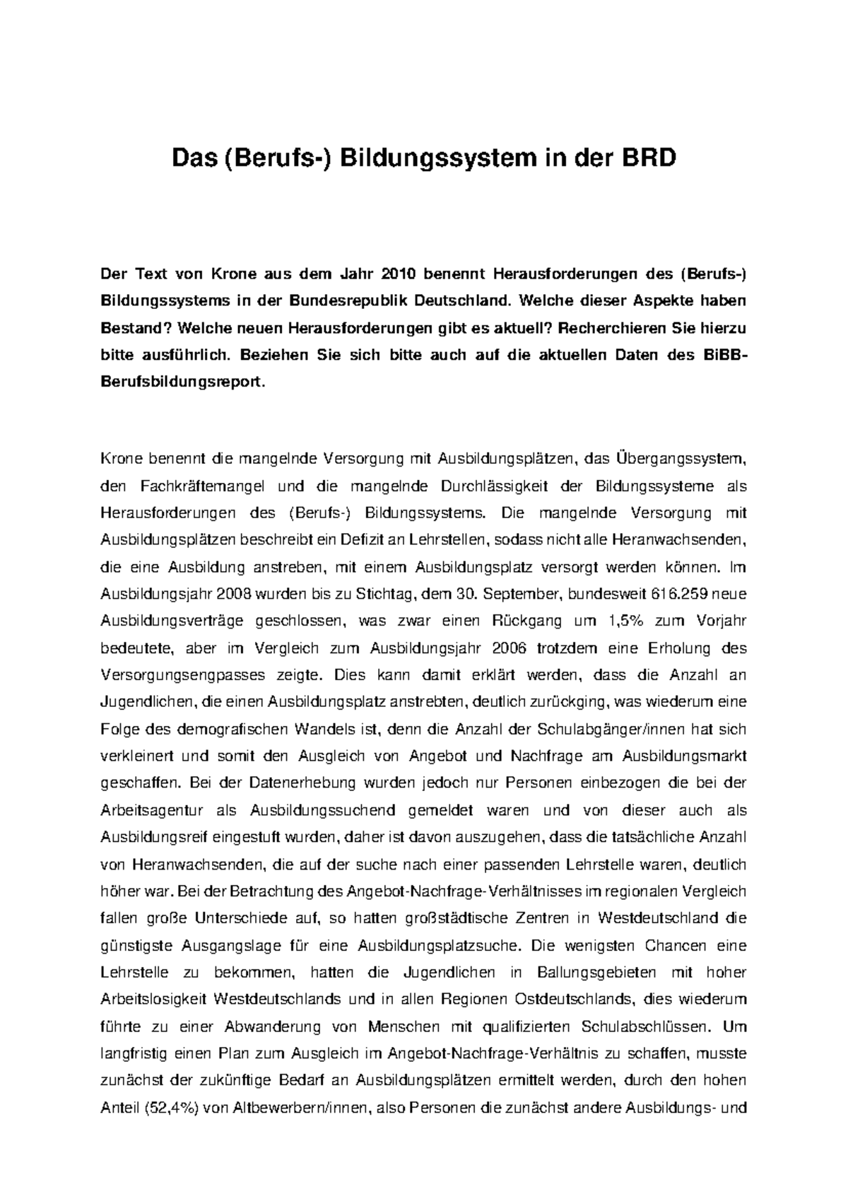 Aufgabe 1 Berufswahl und berufliche Entwicklung - Das (Berufs-) Bildungssystem in der BRD Der ...