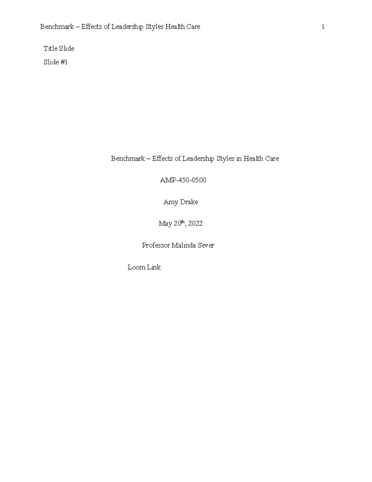 AMP-450-0500 Topic 2 AD PPDoc Benchmark – Effects of Leadership Styles ...