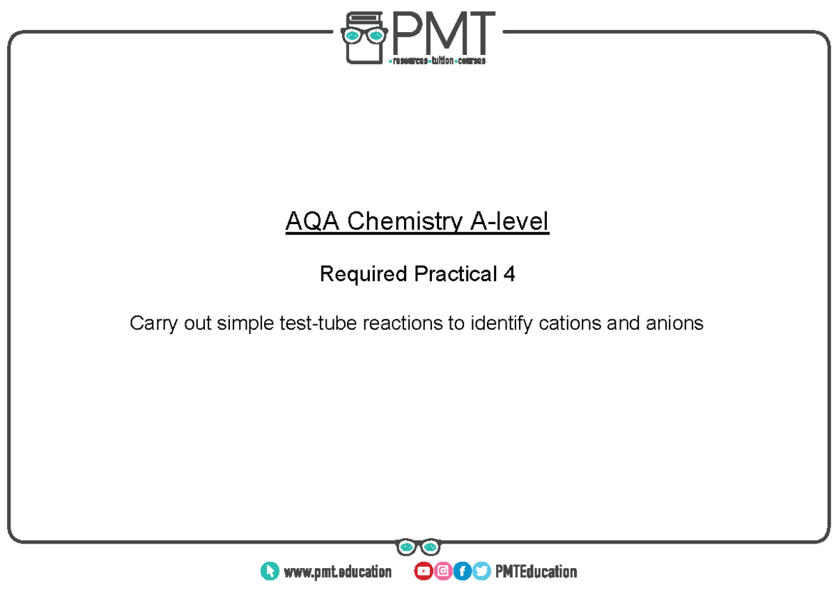 RP 04 - Identification of cations and anions - AQA Chemistry A-level Required Practical 4 Carry ...