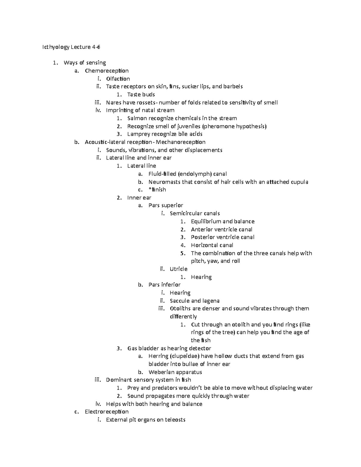 Icthyology Lecture 4-6 - Ways of sensing a. Chemoreception i. Olfaction ...