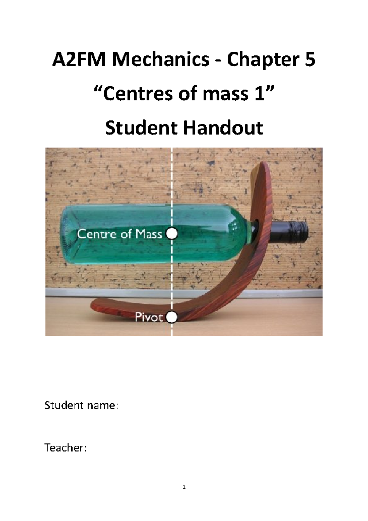 A2FM Mech.05 - Centres of mass 1 - Student notes (for ppt) - A2FM ...