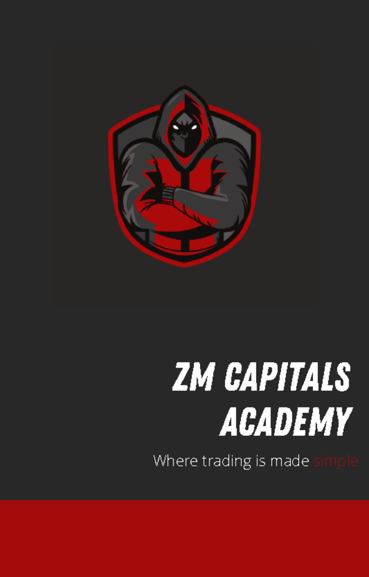 ZM Capital Academy e Book - ZM Capitals Academy Where trading is made ...