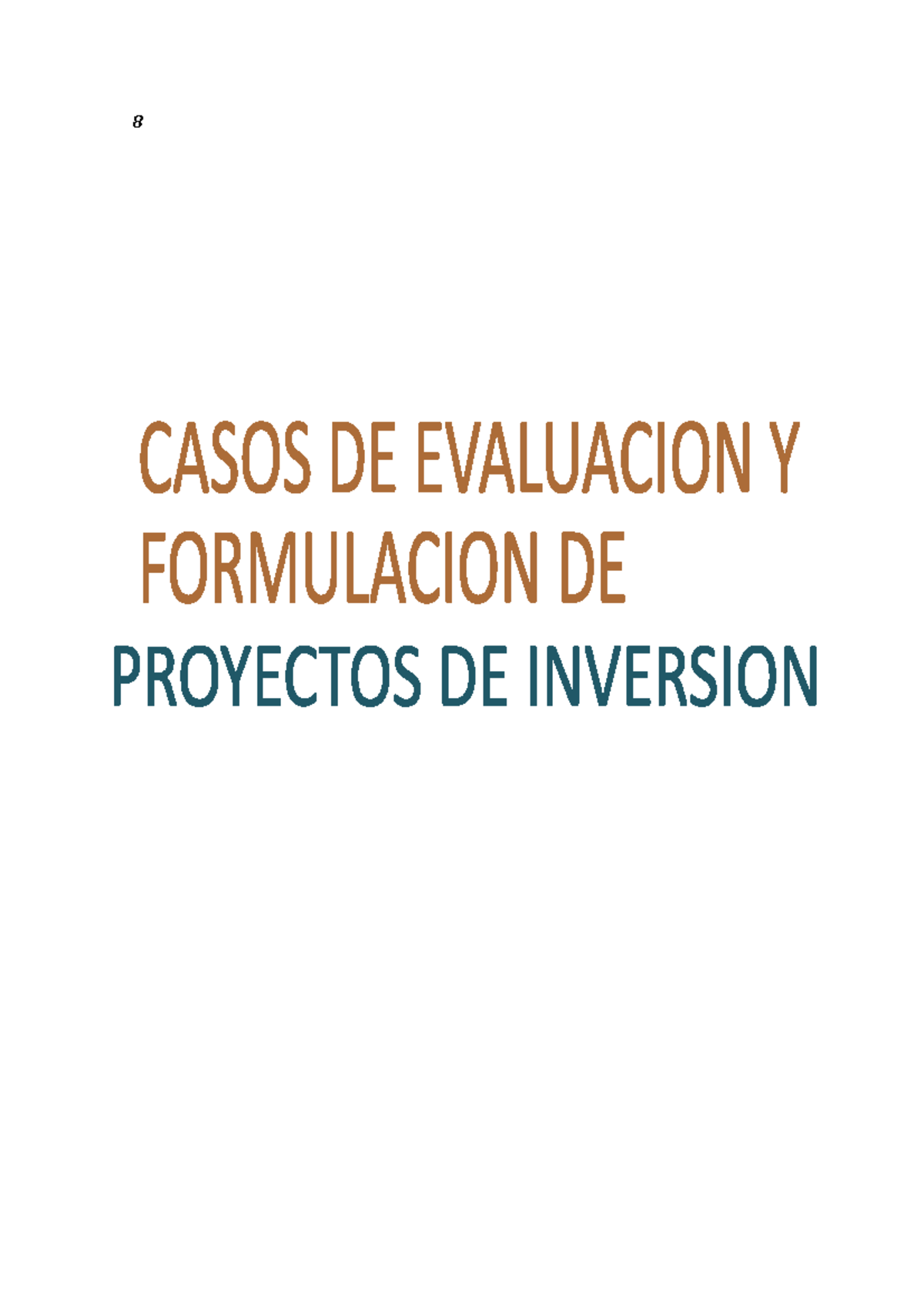 Libro Formulacion Y Evaluacion DE Proyectos - CASOS RESUELTOS DE FORMULACION Y EVALUACION DE ...