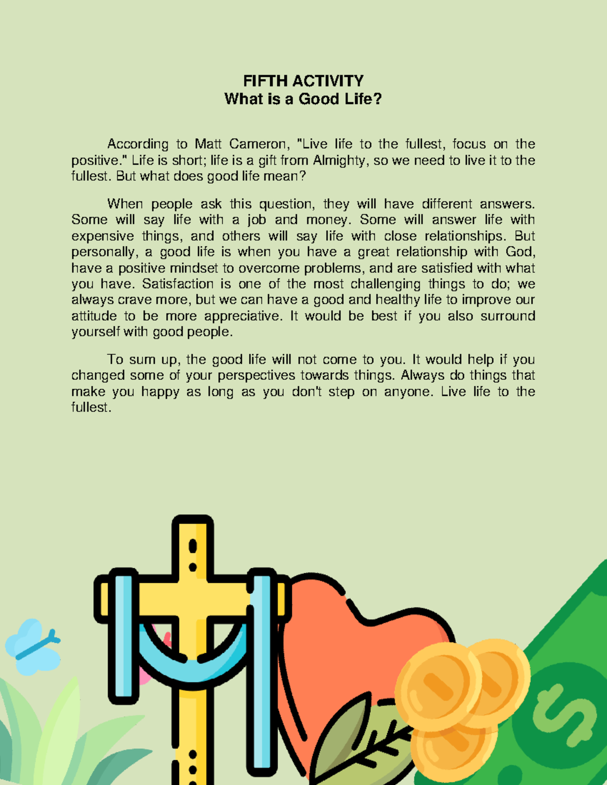 Fifth Activity What Is A Good Life FIFTH ACTIVITY What Is A Good