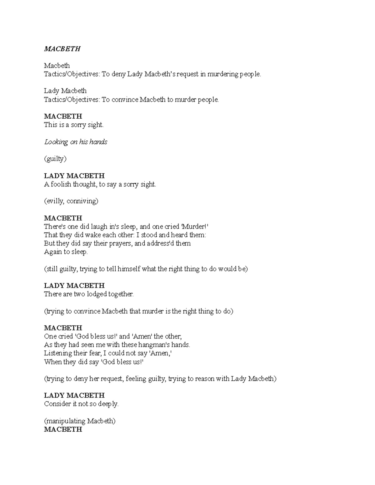 Macbeth-1 - A transcript of Macbeth - MACBETH Macbeth Tactics/Objectives: To deny Lady Macbeth’s ...