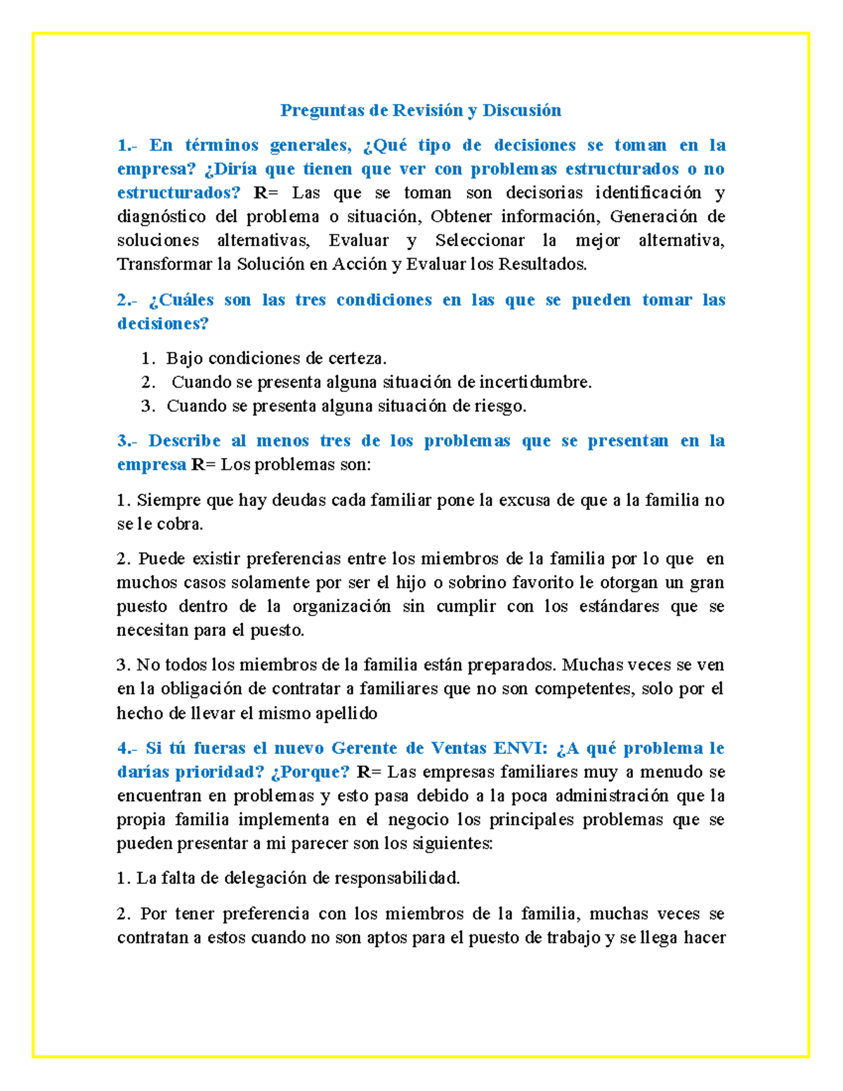 Preguntas de Revisión y Discusión - En términos generales, ¿Qué tipo de ...