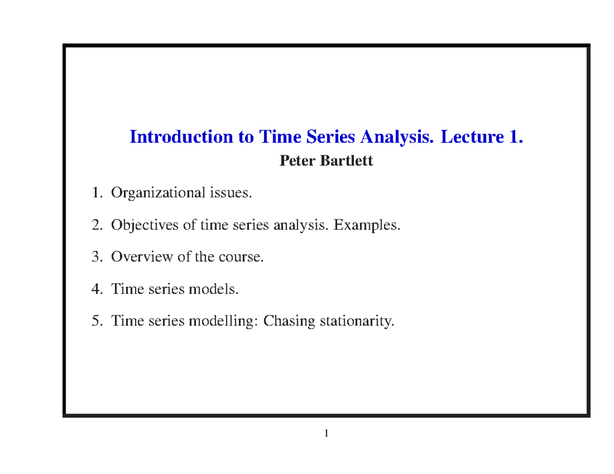 time series time series - 1. Organizational issues. Objectives of time ...