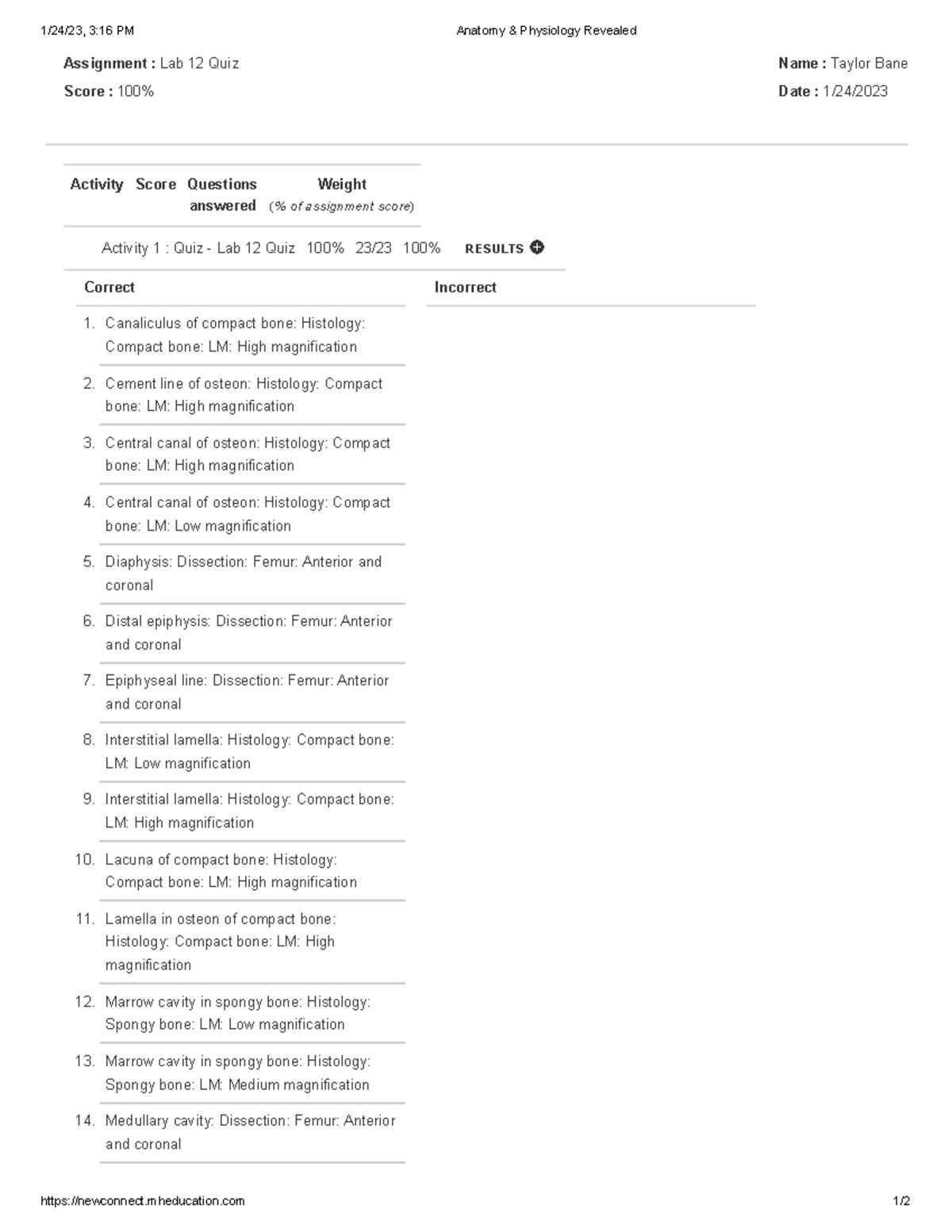 Lab 12 Quiz - Course: Anatomy and Physiology 1 Professor: Ron ...