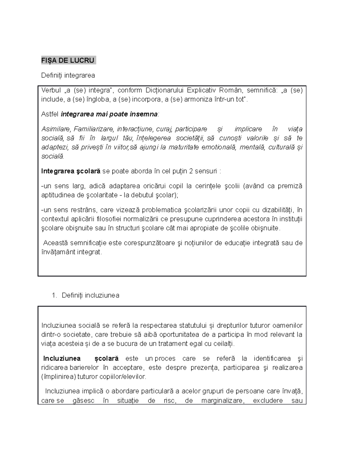 Fisa 4 - Seminar - FIȘA DE LUCRU Definiți integrarea Verbul „a (se ...