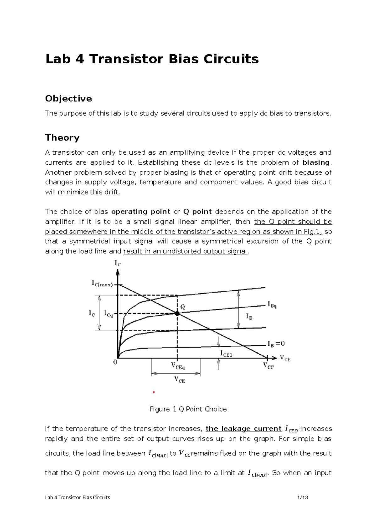 Lab 4 [Rev-B] - Lab 4 - Lab 4 Transistor Bias Circuits Objective The purpose of this lab is to ...