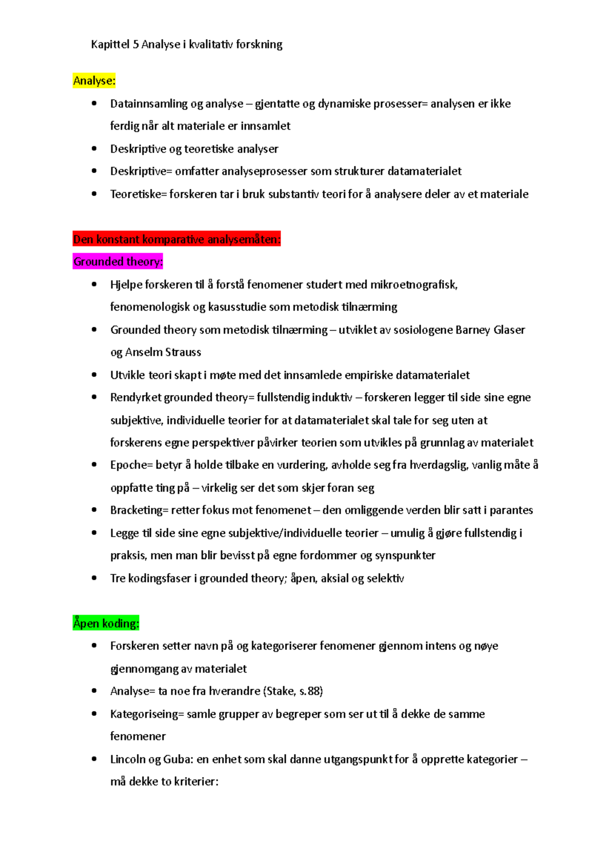 Kapittel 5 Analyse i kvalitativ forskning - Analyse: Datainnsamling og analyse – gjentatte og ...