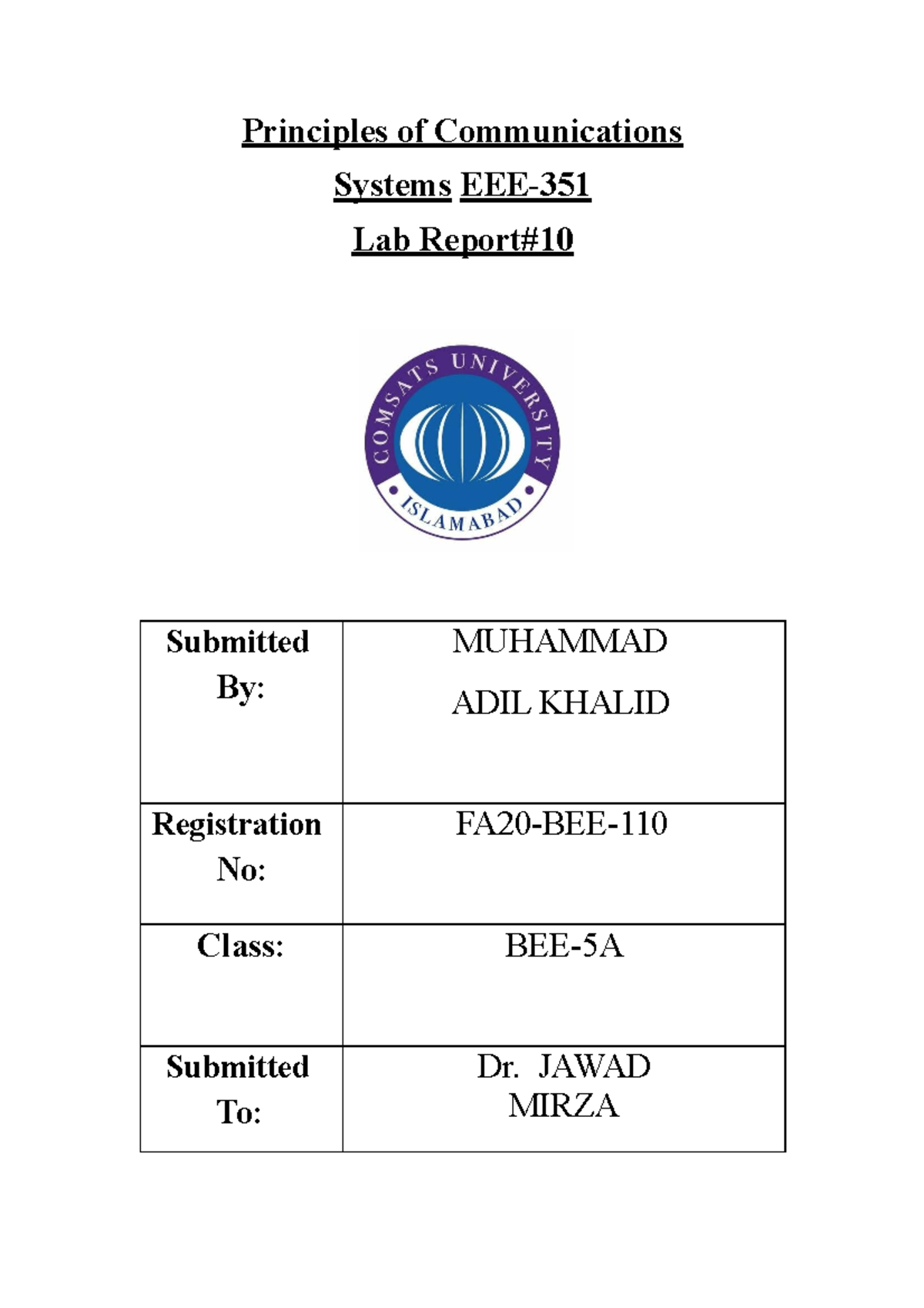 Pcs ADIL LAB 10 - Principles of Communications Systems EEE- Lab Report# Submitted By: MUHAMMAD ...