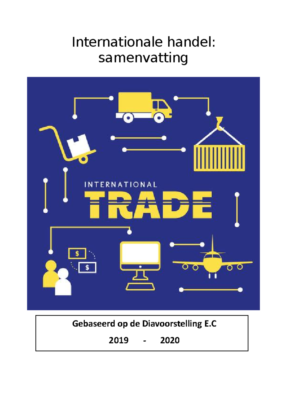 Internationale handel samenvatting - Internationale handel ...