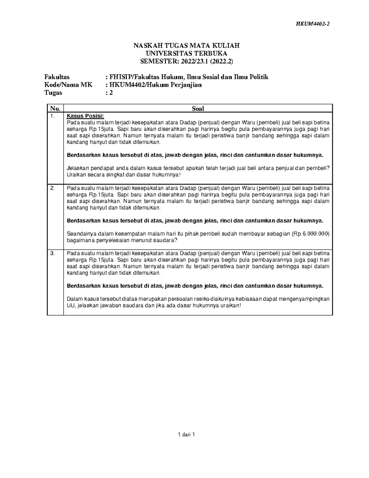 Soal hkum Perjanjian - HKUM4402- 1 dari 1 NASKAH TUGAS MATA KULIAH UNIVERSITAS TERBUKA SEMESTER ...