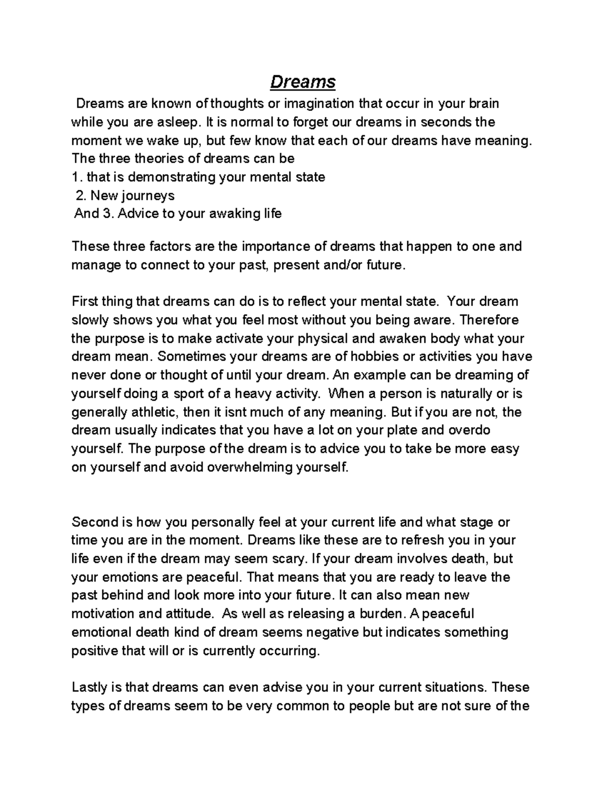 Dreams - Dreams Dreams are known of thoughts or imagination that occur ...