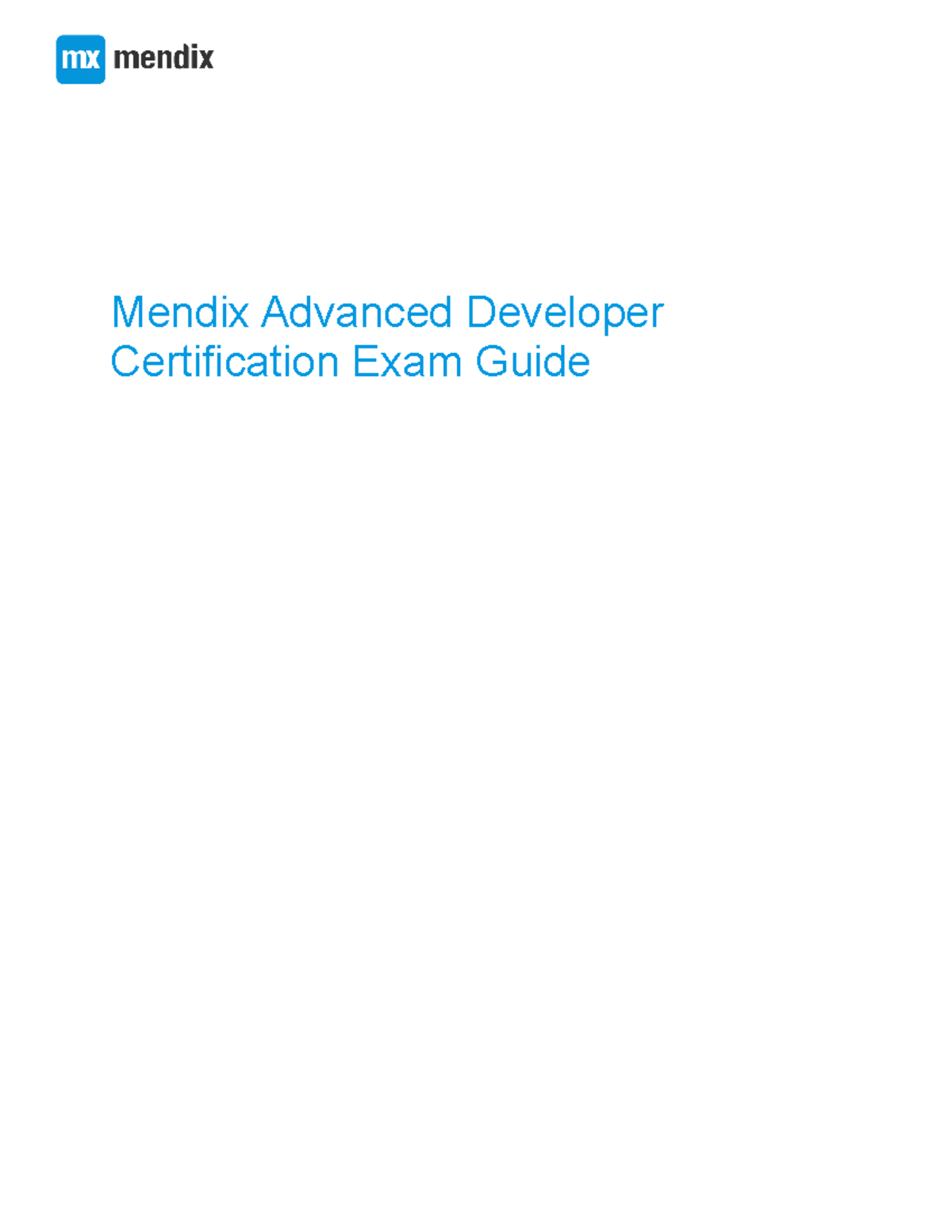 Advanced Exam Guide - Mendix Advanced Developer Certification Exam Guide Mendix Academy - Studocu