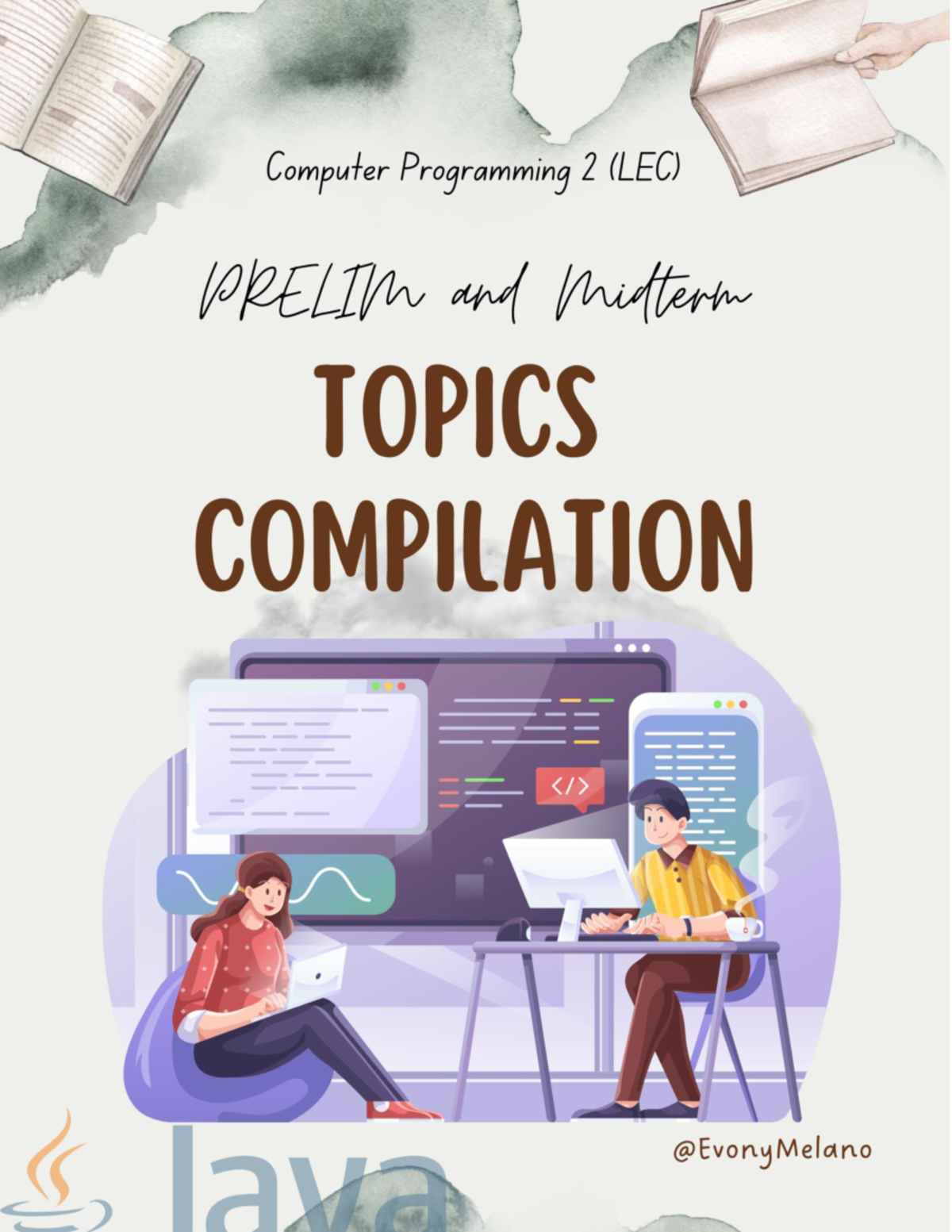 Prelim and Midterm - Topics Compilation - Prelim Table of Contents Evolution of programming ...