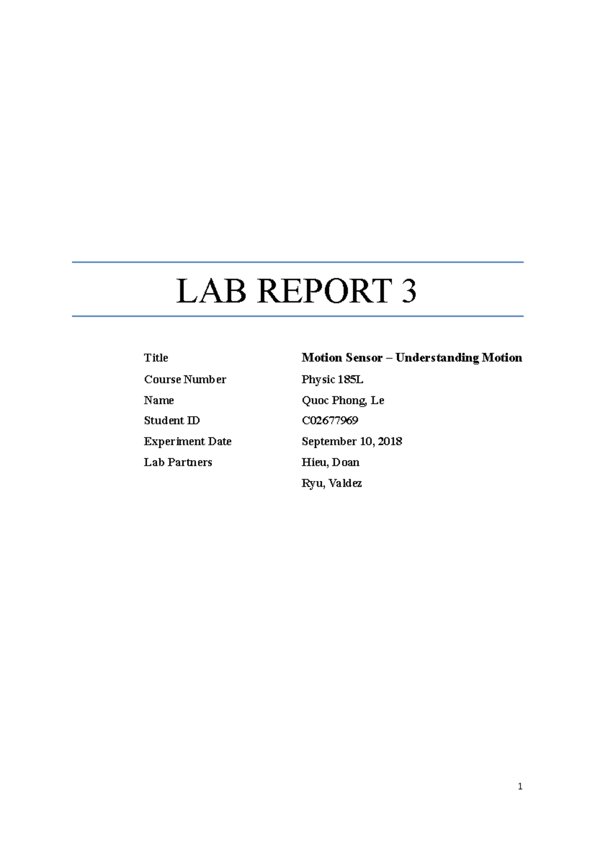 Lab 3 - Motion Sensor - Lab Report - LAB REPORT 3 Title Motion Sensor ...