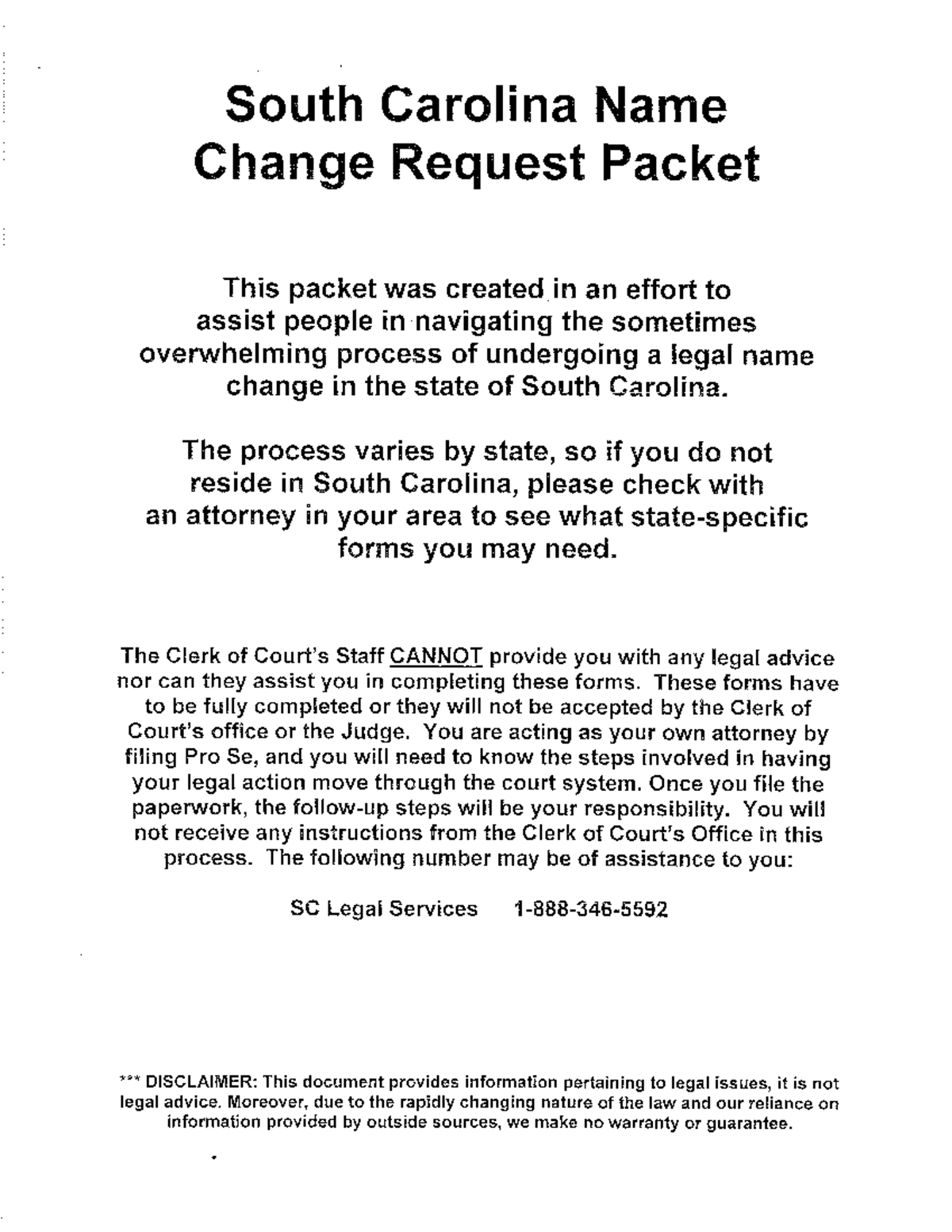 Name Change Form - South Carolina Name Change Request Packet This packet was created in an ...
