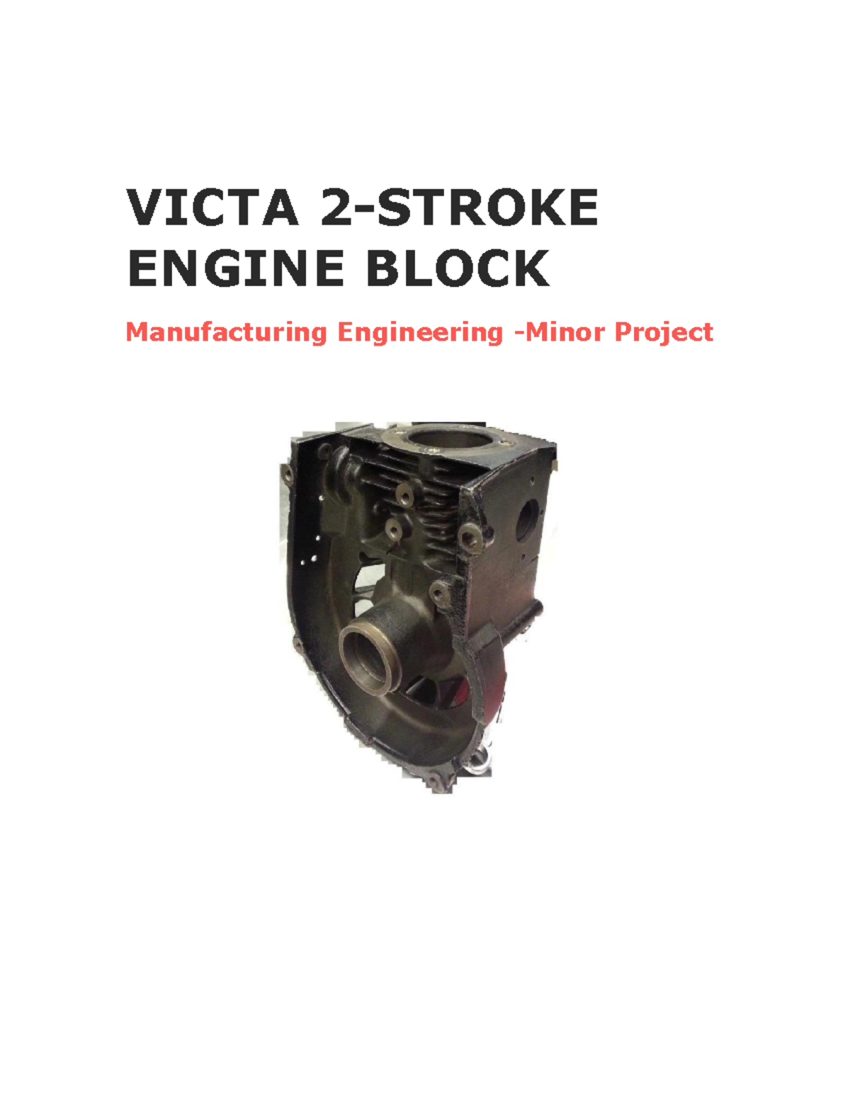 MinorProject-EngineBlock-98/100 - VICTA ENGINE BLOCK Manufacturing ...