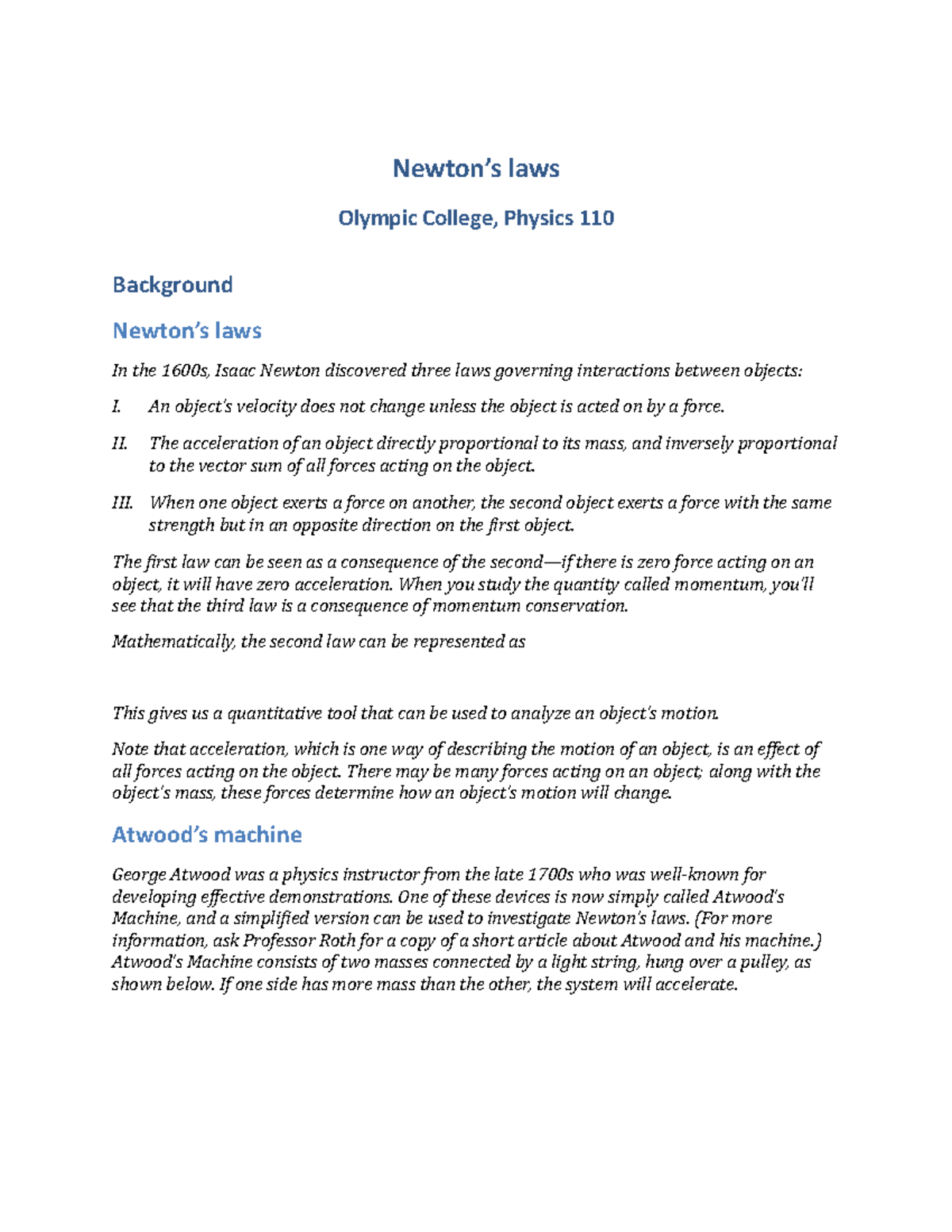 L7-Atwood - Atwood machine lab - Newton’s laws Olympic College, Physics ...