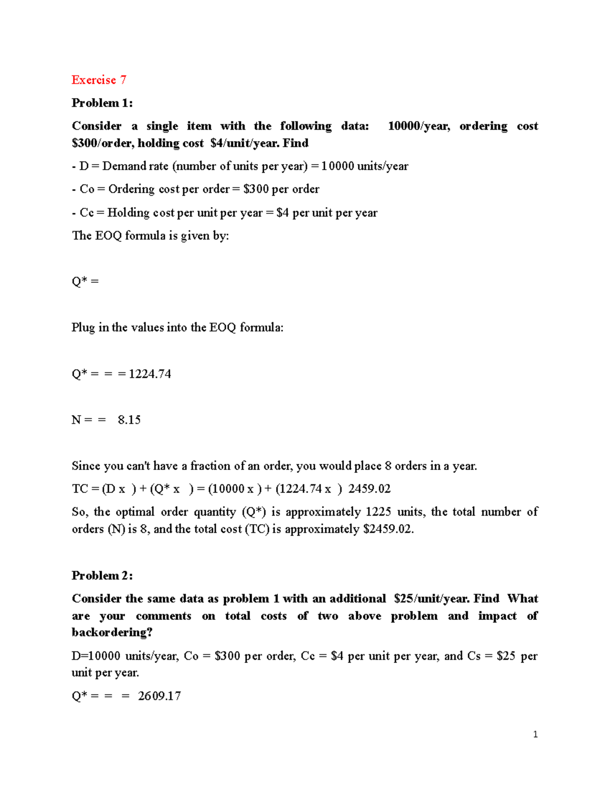 Exercise-7-8 - logistic - Exercise 7 Problem 1: Consider a single item ...