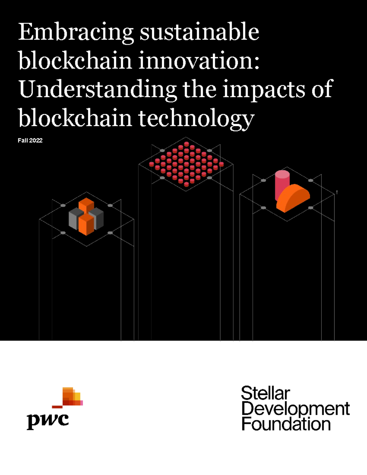 Blockchain Sustainability Report - Embracing sustainable blockchain innovation: Understanding ...