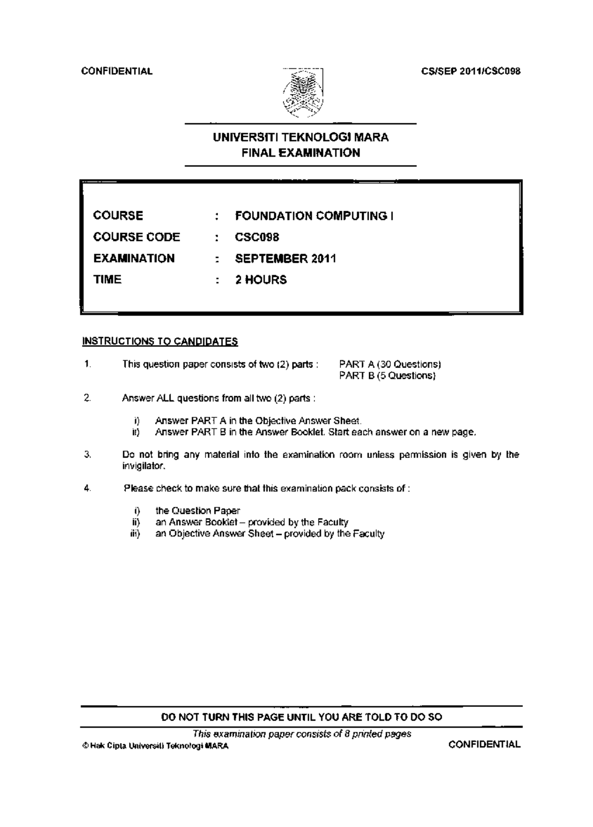 CSC098 2011 - past year - UNIVERSITI TEKNOLOGI MARA FINAL EXAMINATION COURSE COURSE CODE ...