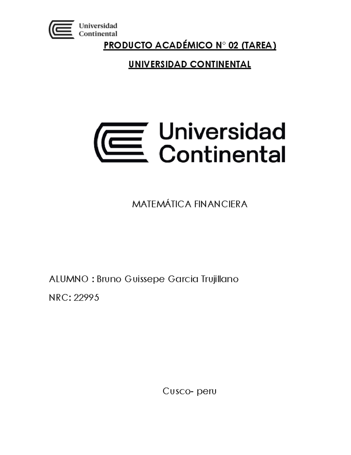 Producto Académico N° 02 mate financiera - PRODUCTO ACAD.. N∞ 02 (TAREA) UNIVERSIDAD CONTINENTAL ...