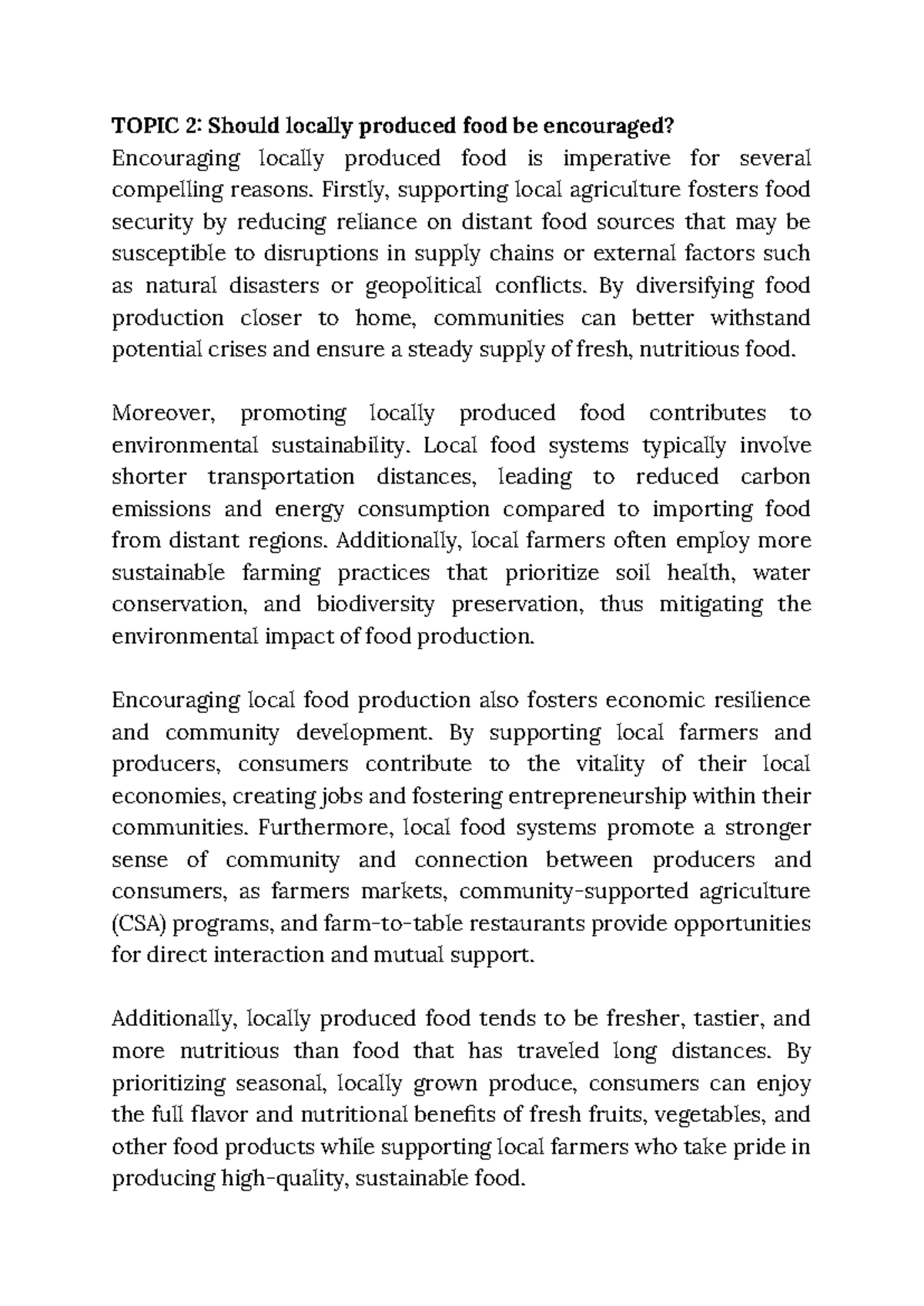 Topic 2 - 12312321 - TOPIC 2: Should locally produced food be ...