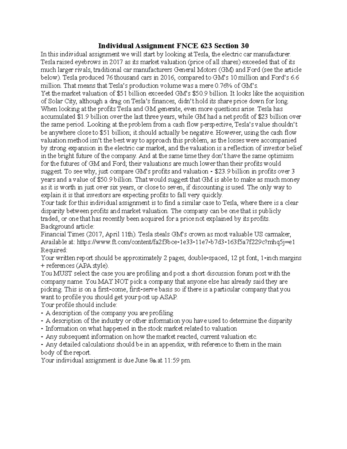 Individual Assignment FNCE 623 - Tesla raised eyebrows in 2017 as its ...