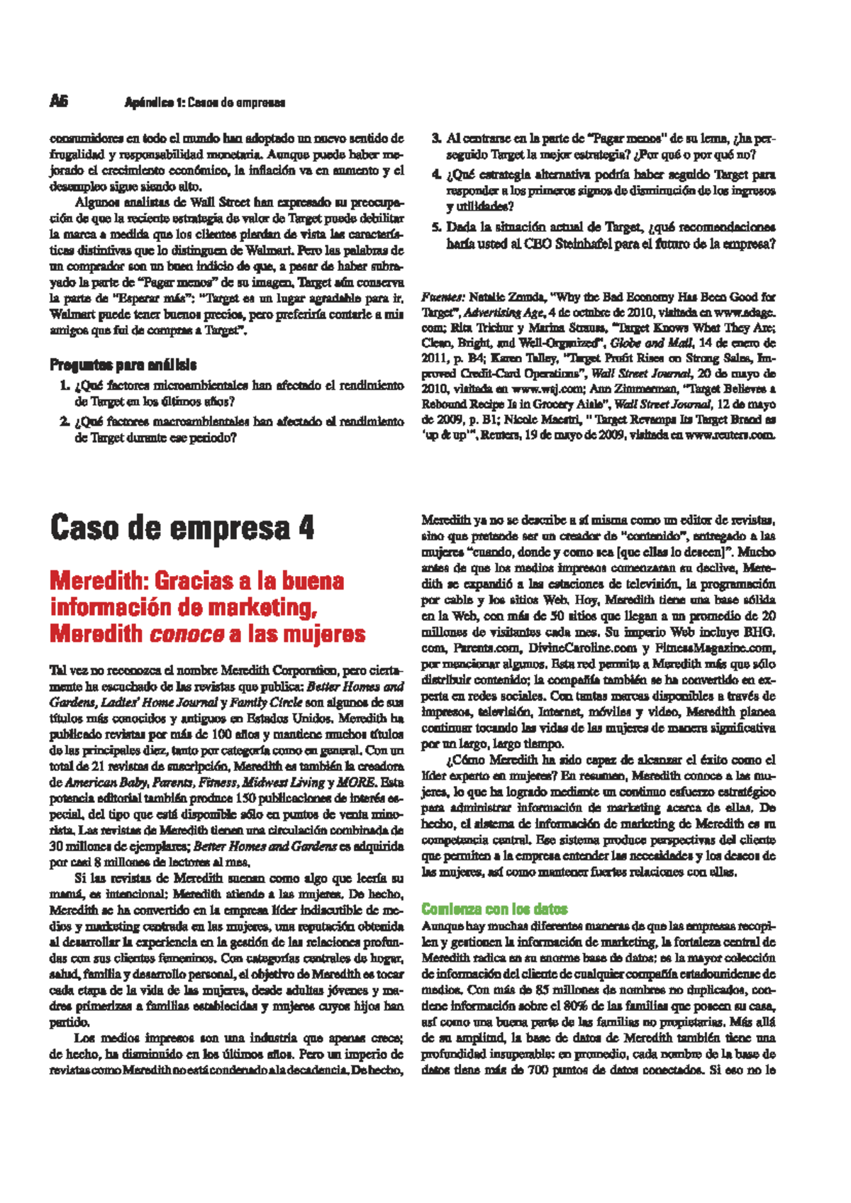 CASO 2 Meredith - A6 Apéndice 1: Casos de empresas consumidores en todo el mundo han adoptado un ...