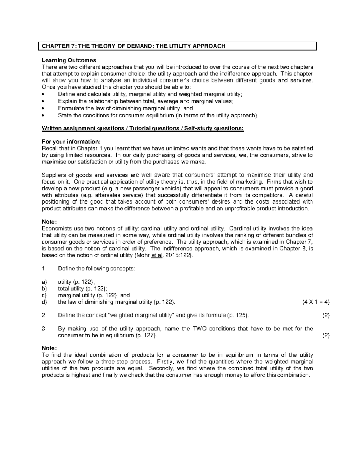 Study Guide - Chapters 7 and 8 - CHAPTER 7: THE THEORY OF DEMAND: THE ...