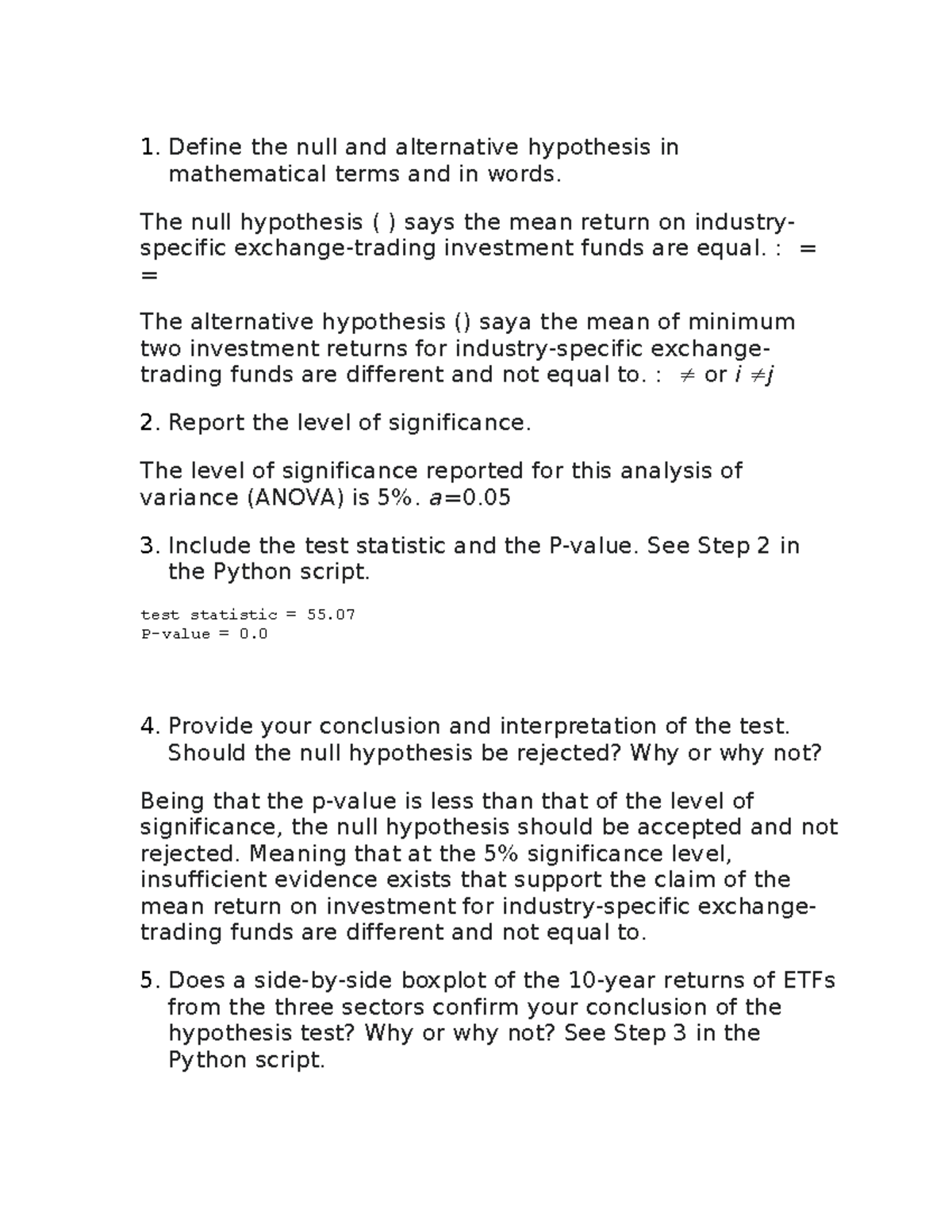 module 7 activity - 1. Define the null and alternative hypothesis in mathematical terms and in ...
