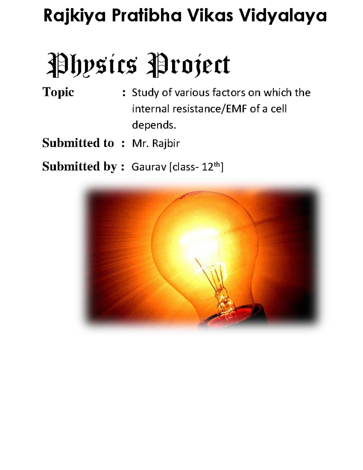 File - jbhvjfjg - Rajkiya Pratibha Vikas Vidyalaya Physics Project ...
