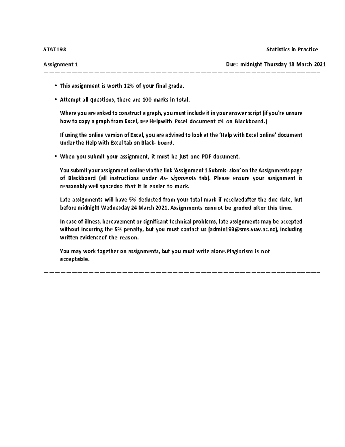 Marked Assignment 1 for STAT193 - STAT193 Statistics in Practice Assignment 1 Due: midnight ...