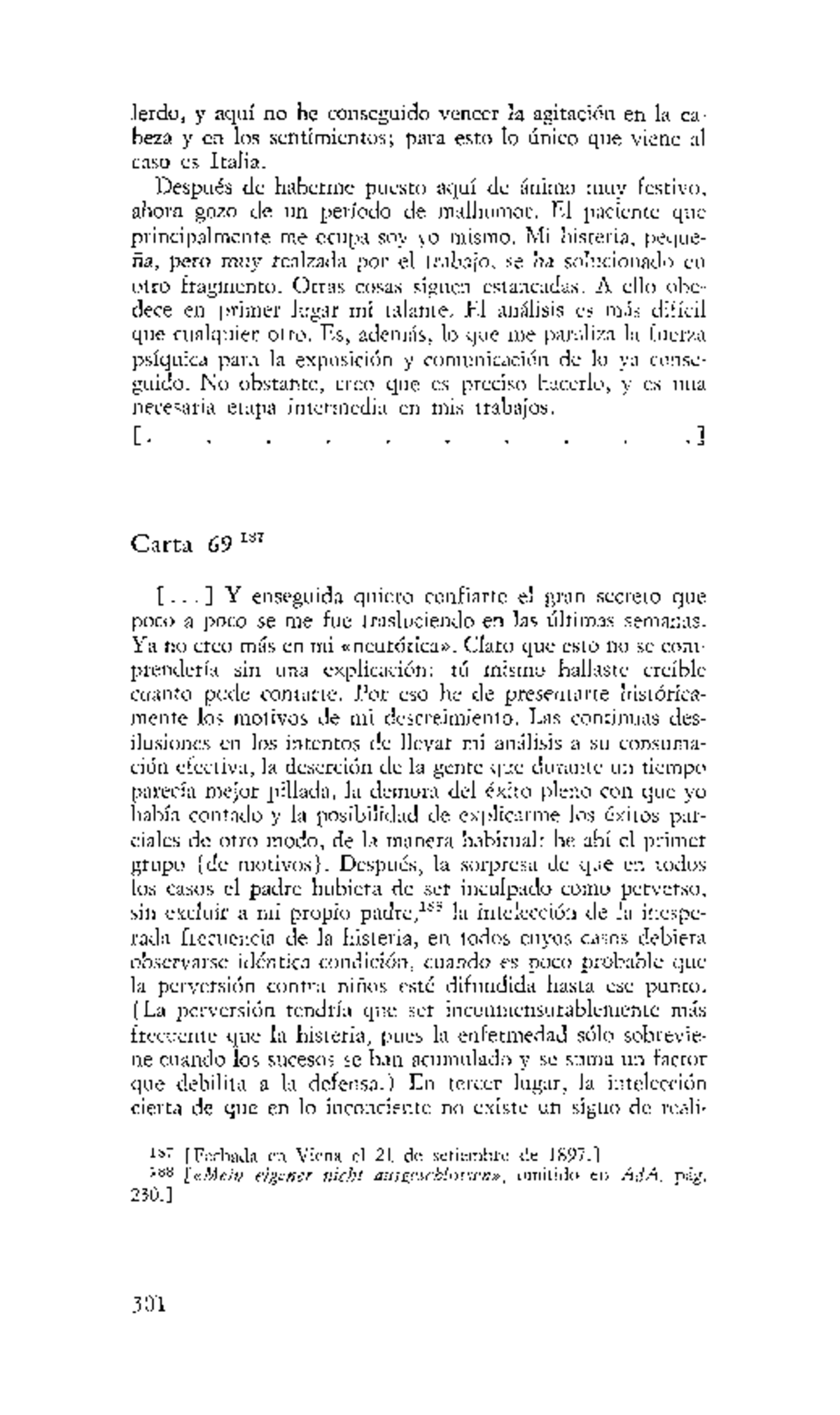 Carta 69 - teoriaaas - lerdo, y aquí no he conseguido vencer la agitación en la ca- beza y en ...
