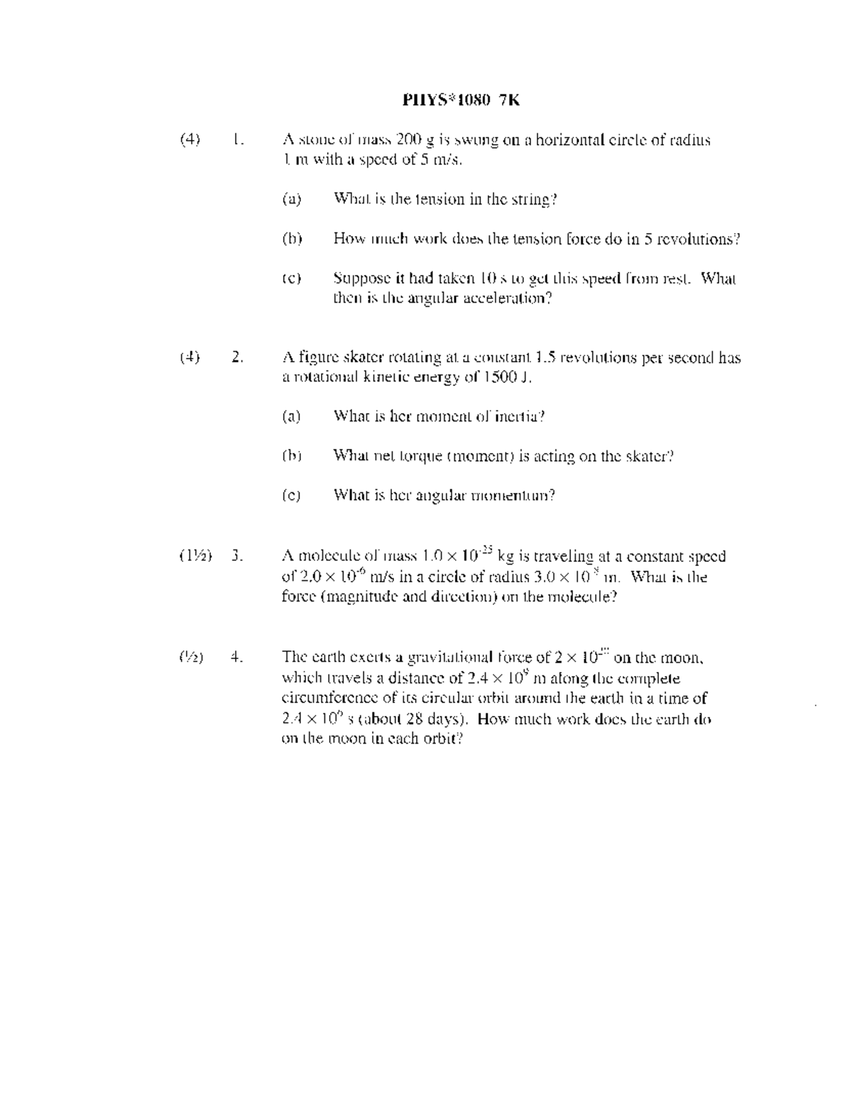 Quiz7 - Practice Quiz. - 7K (4) 1. A stone of mass 200 g is swung on a ...