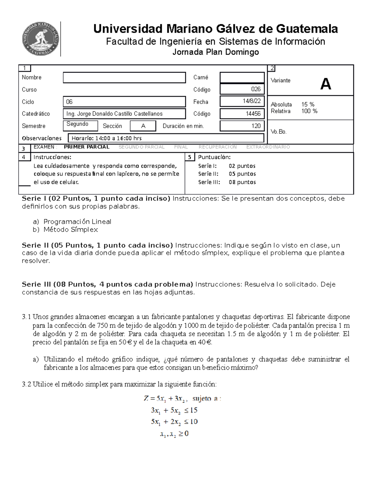 Primer Parcial Var A - programacion lineal y metodo simplex ...