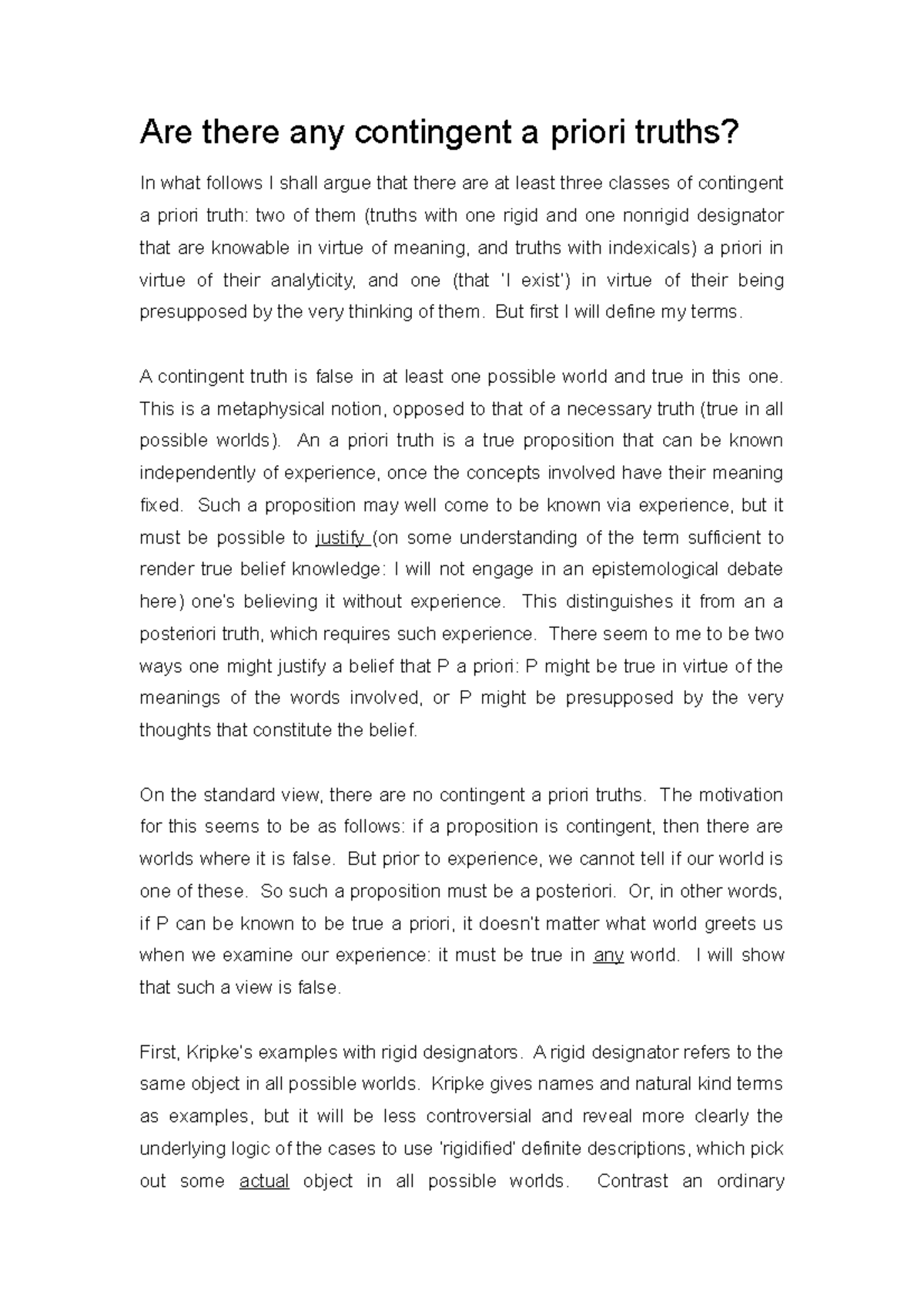 Sample Essay 4 - Are there any contingent a priori truths? In what ...