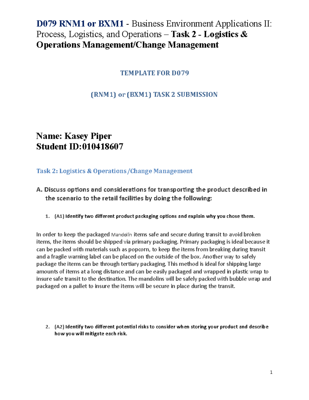 Task2 D079 Kasey Piper - coursework - D079 RNM1 or BXM1 - Business ...