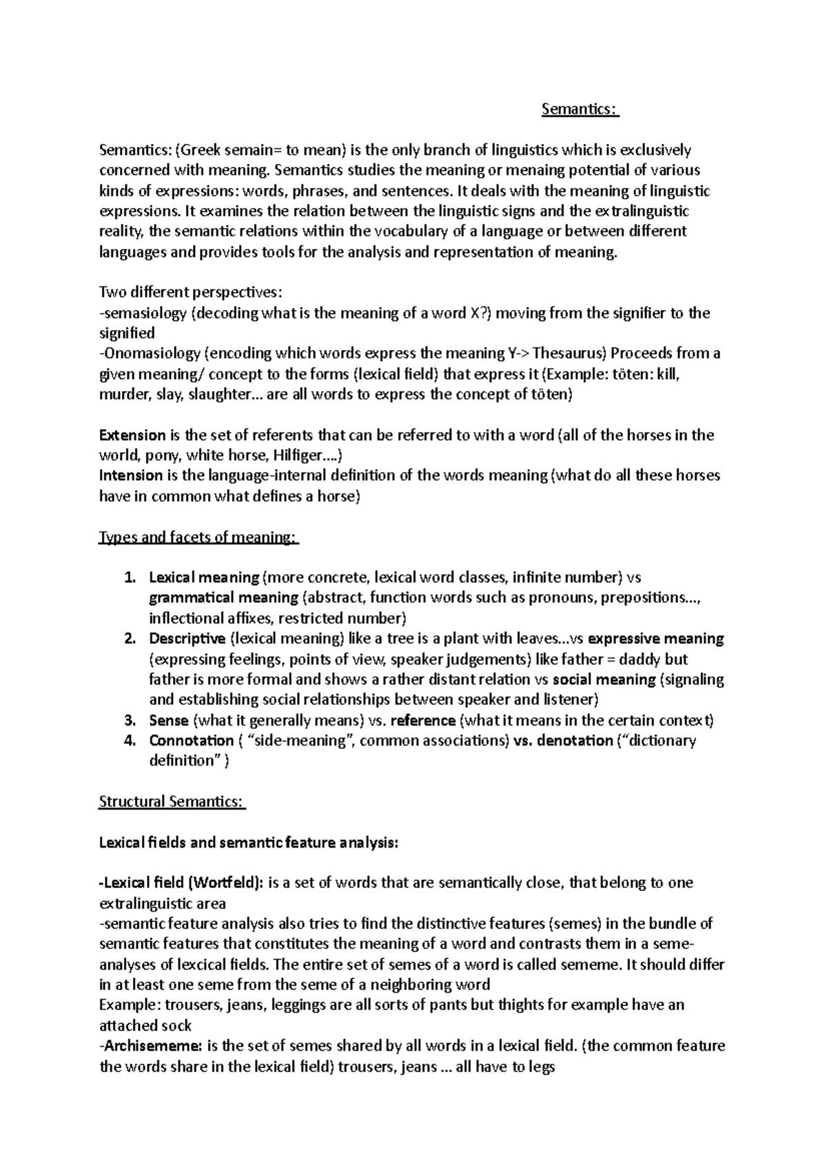 Semantics - summary - Semantics: Semantics: (Greek semain= to mean) is the only branch of - Studocu