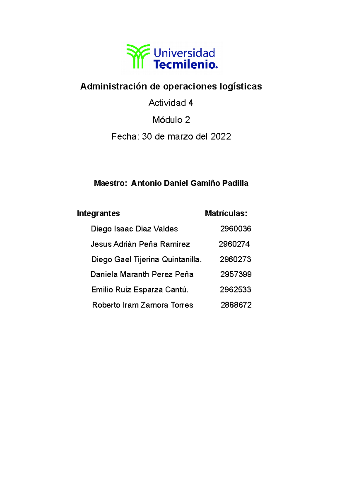 ACT 4 ADMI - Tarea 4 admon de operaciones logisticas - Administración ...