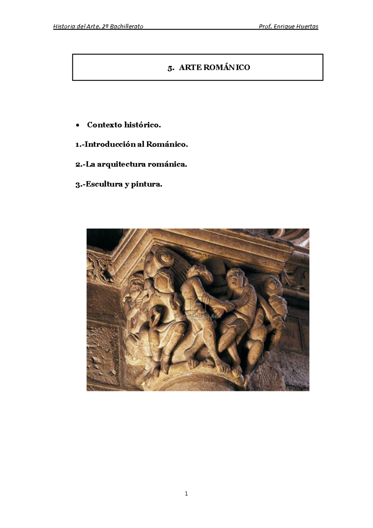 5. ARTE Románico - 5. ARTE ROMÁNICO Contexto histórico. 1.-Introducción al Románico. 2.-La - Studocu