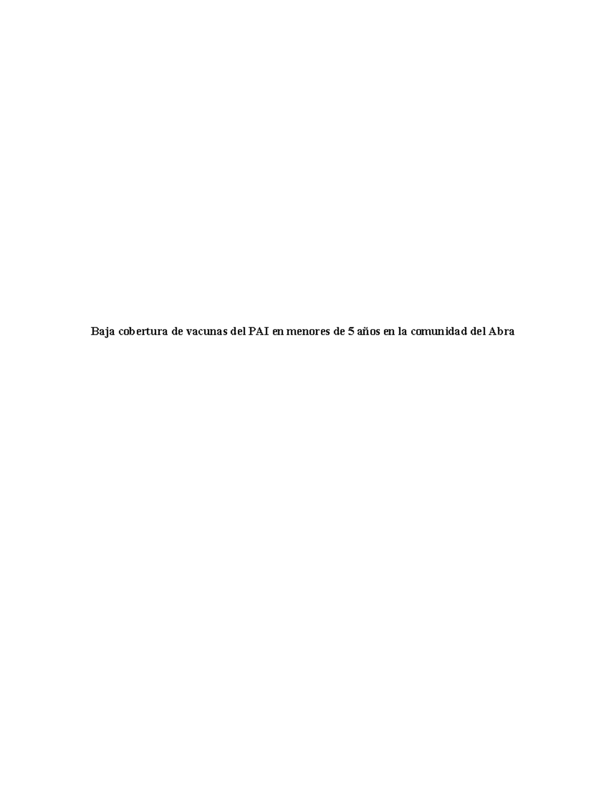 PAI programa ampliado de inmunizacion de Bolivia - Baja cobertura de ...
