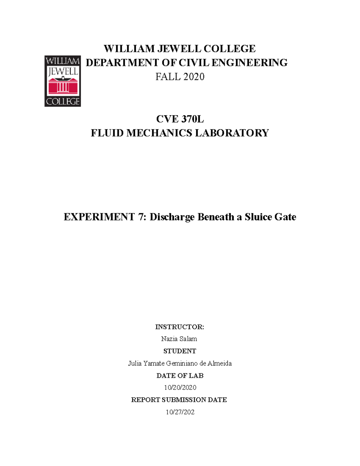 CVE370L LAB7 - Experiment on discharge beneath a sluice gate - WILLIAM ...