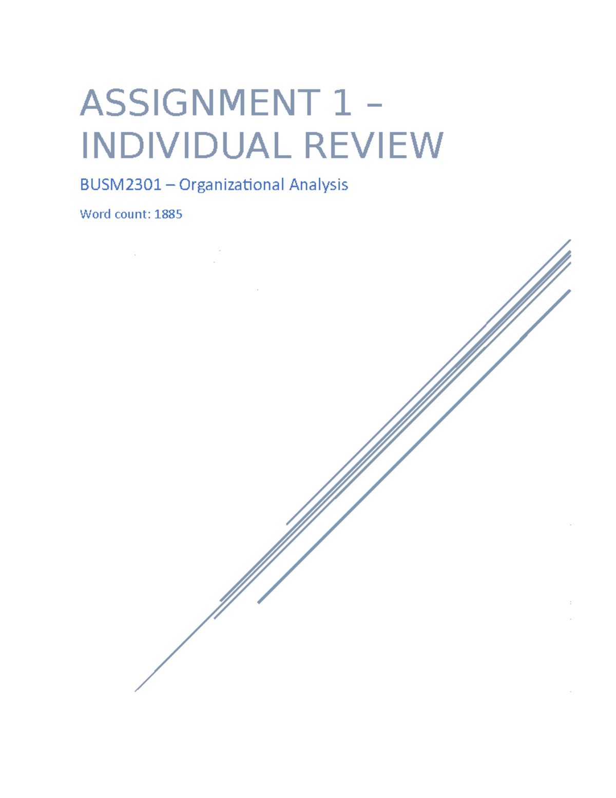 Organisational analysis assignment 1 - ASSIGNMENT 1 – INDIVIDUAL REVIEW ...