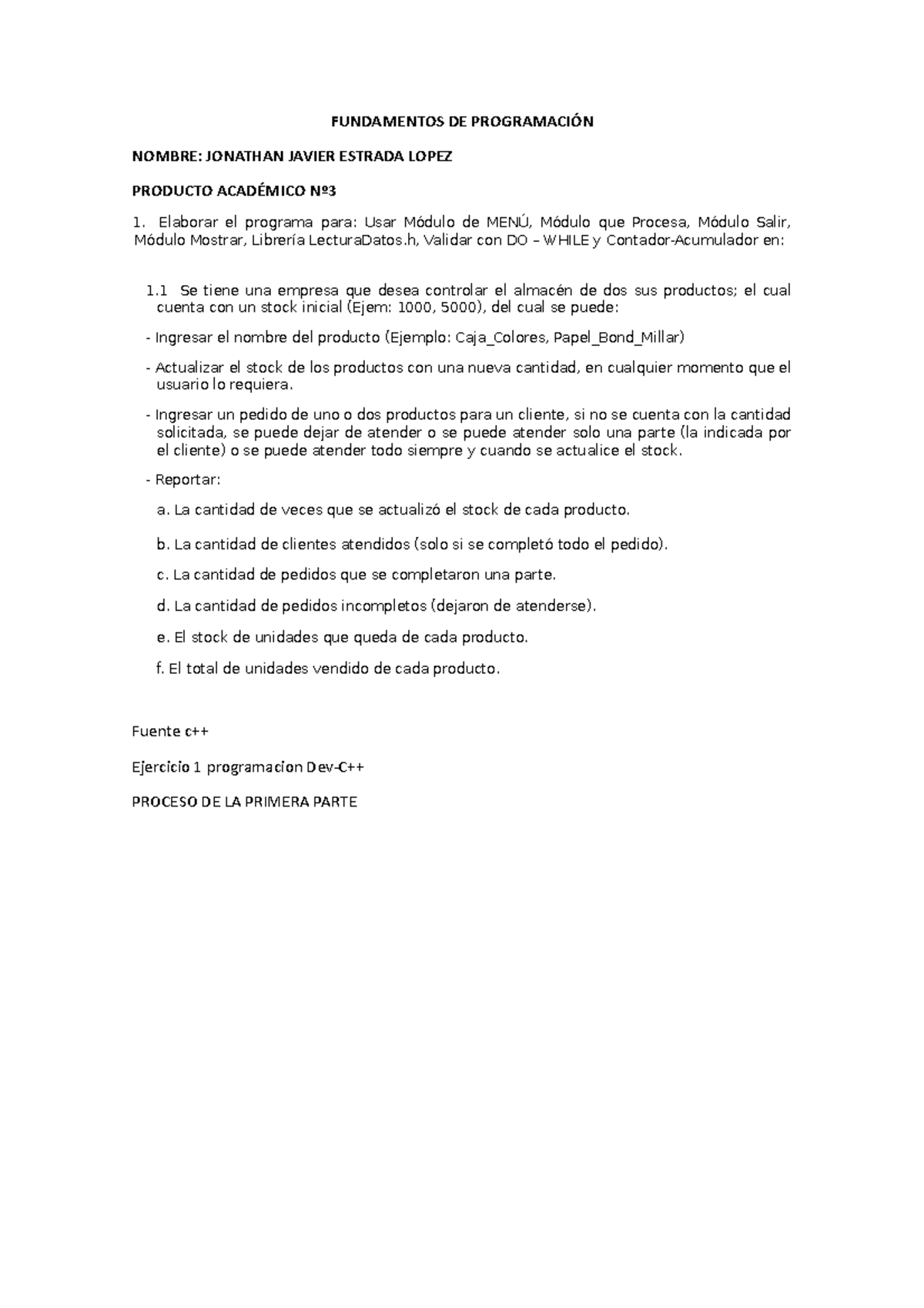 Fundamentos DE Programación producto academico nº3 - FUNDAMENTOS DE PROGRAMACIÓN NOMBRE ...