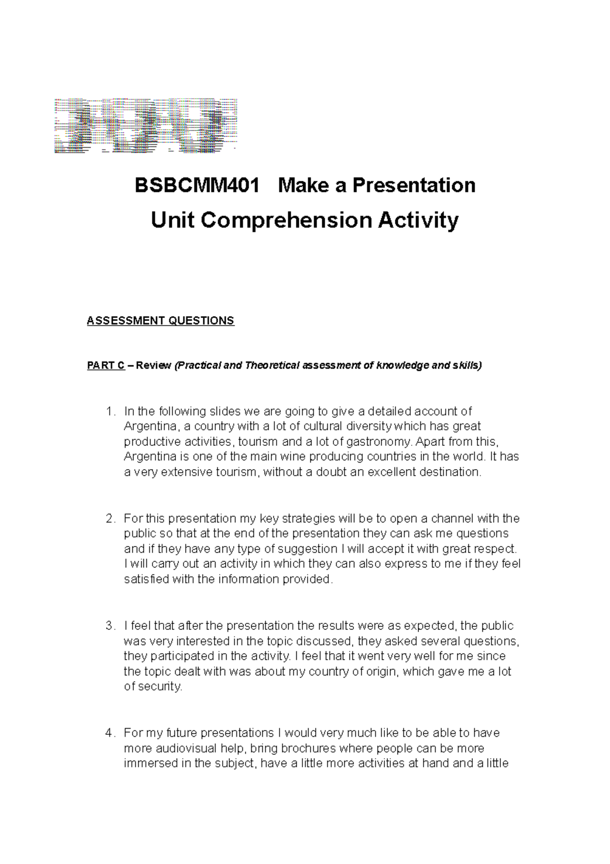 Bsbcmm 401 Assesment EVAL - BSBCMM401 Make a Presentation Unit ...